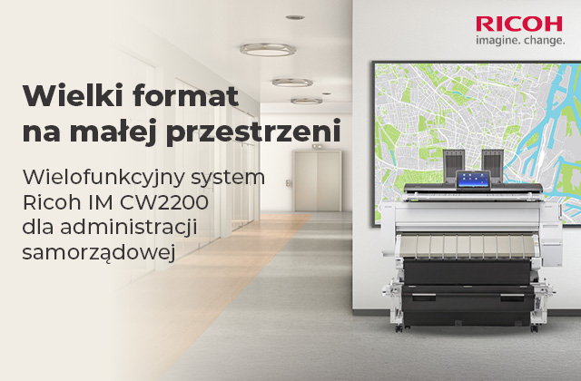 Wielki format w małej przestrzeni – wielofunkcyjny system Ricoh IM ...